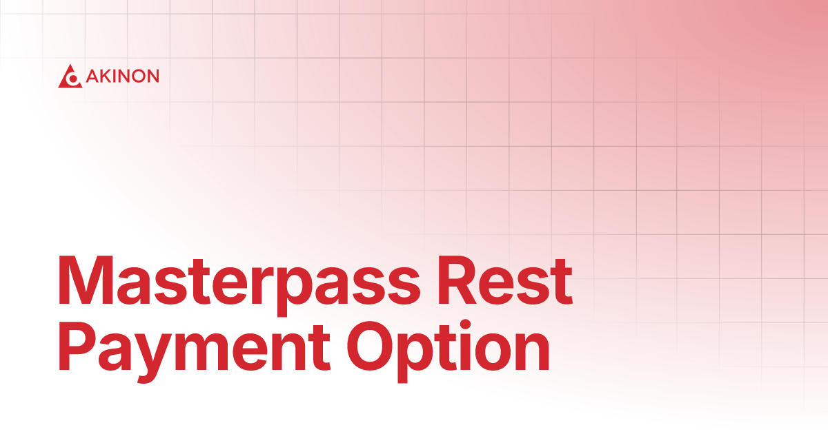 Masterpass Rest Payment Option | Technical Guides | Docs