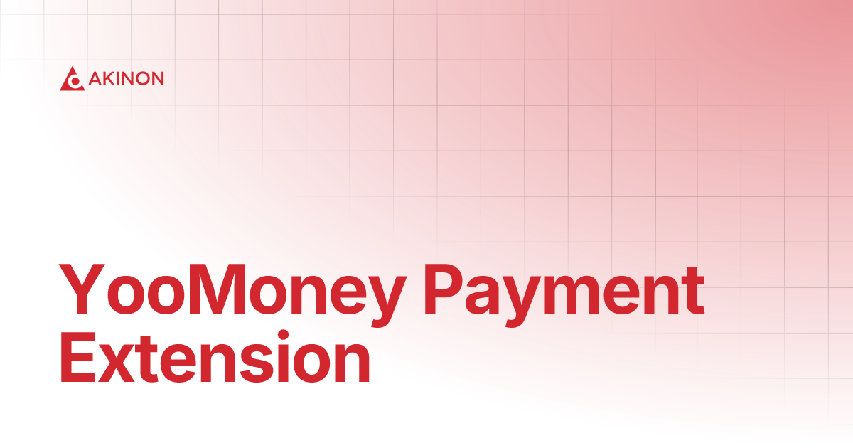 YooMoney Payment Extension | Technical Guides | Docs
