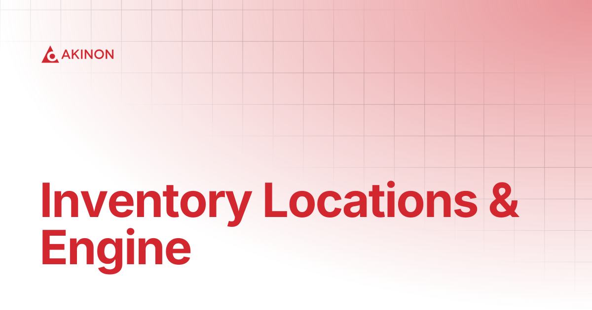 Inventory Locations Engine Technical Guides Docs