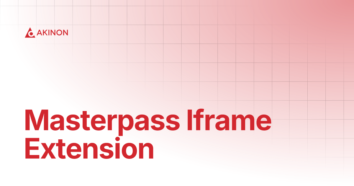 Masterpass Iframe Extension | Docs