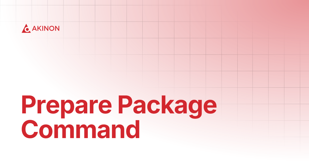 Prepare Package Command | Technical Guides | Docs