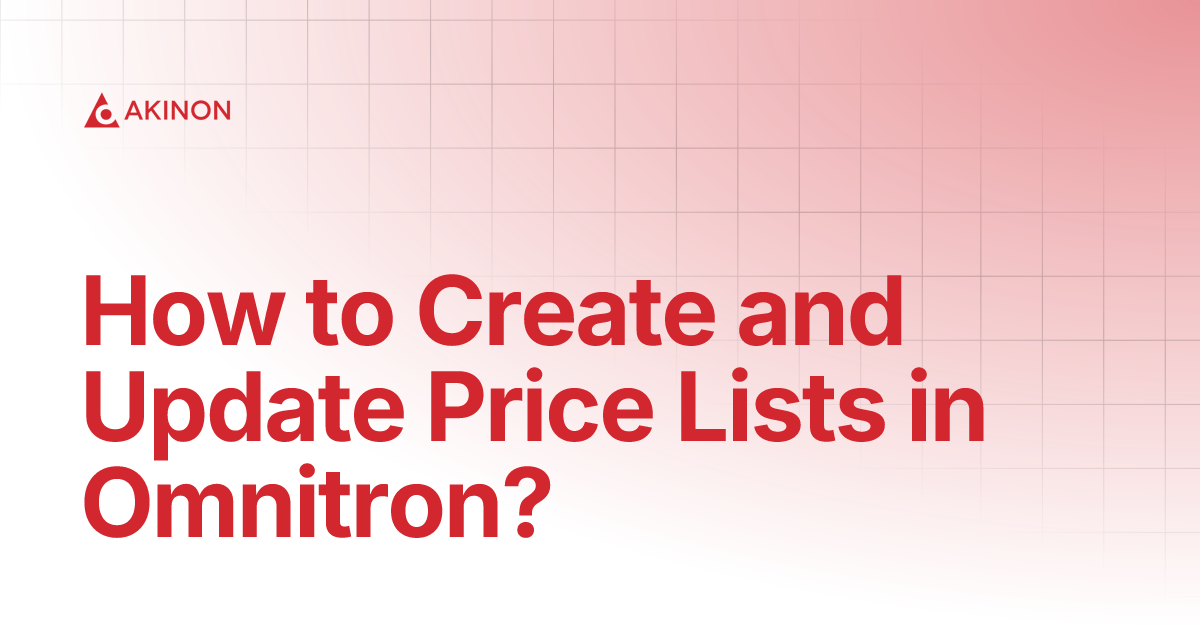How to Create and Update Price Lists in Omnitron? | Docs
