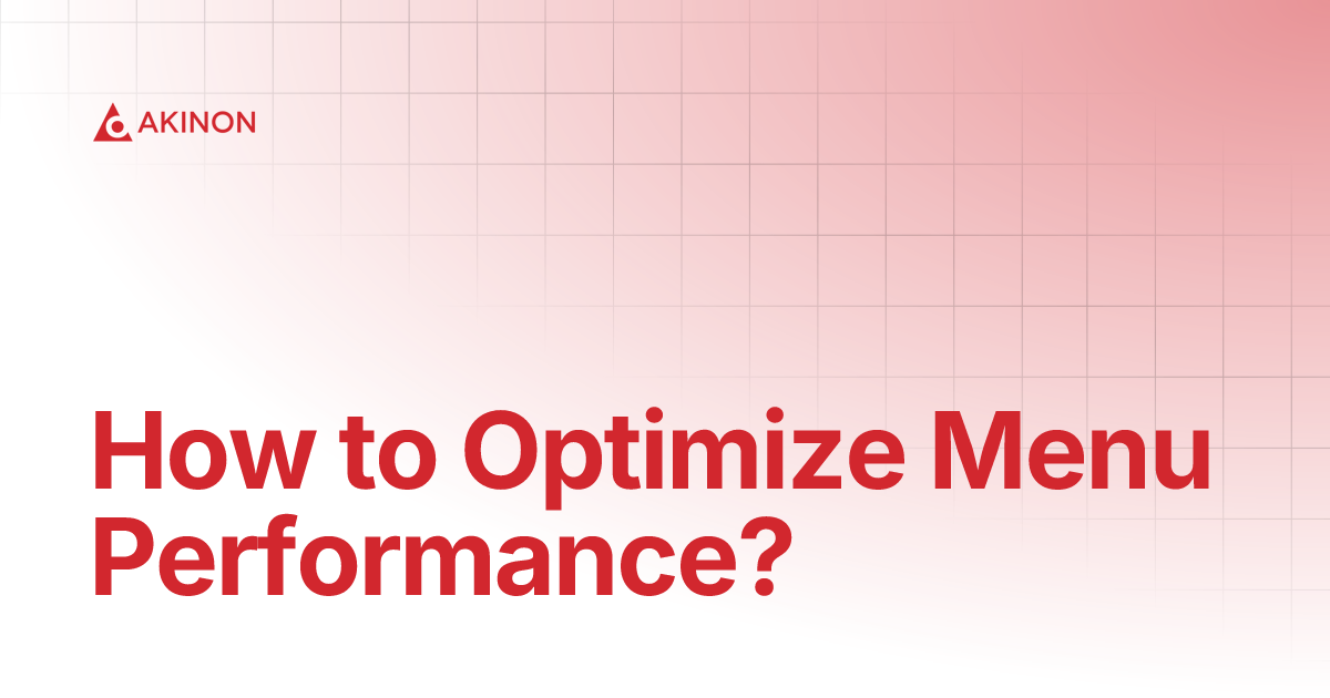 How to Optimize Menu Performance? | Docs