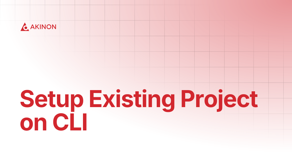 Setup Existing Project on CLI | Docs