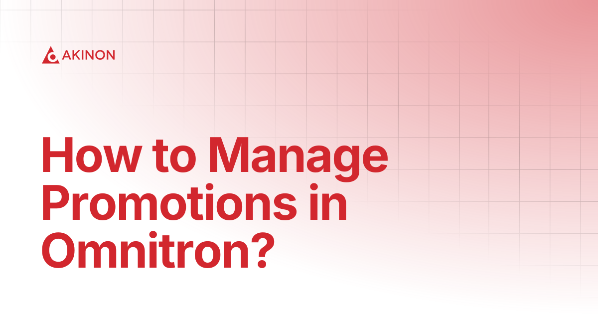 How to Manage Promotions in Omnitron? | Tutorials | Docs