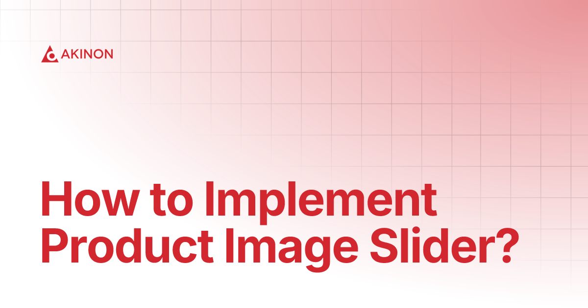 How to Implement Product Image Slider? | Docs